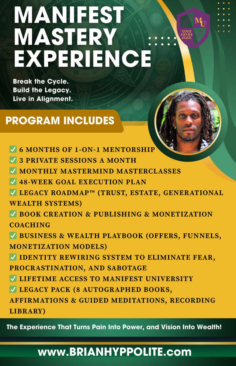 MANIFEST MASTERY EXPERIENCE – BrianHyppolite.com
